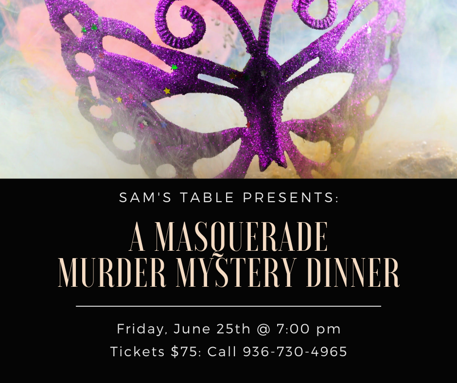 Sam's Table - Huntsville, Texas